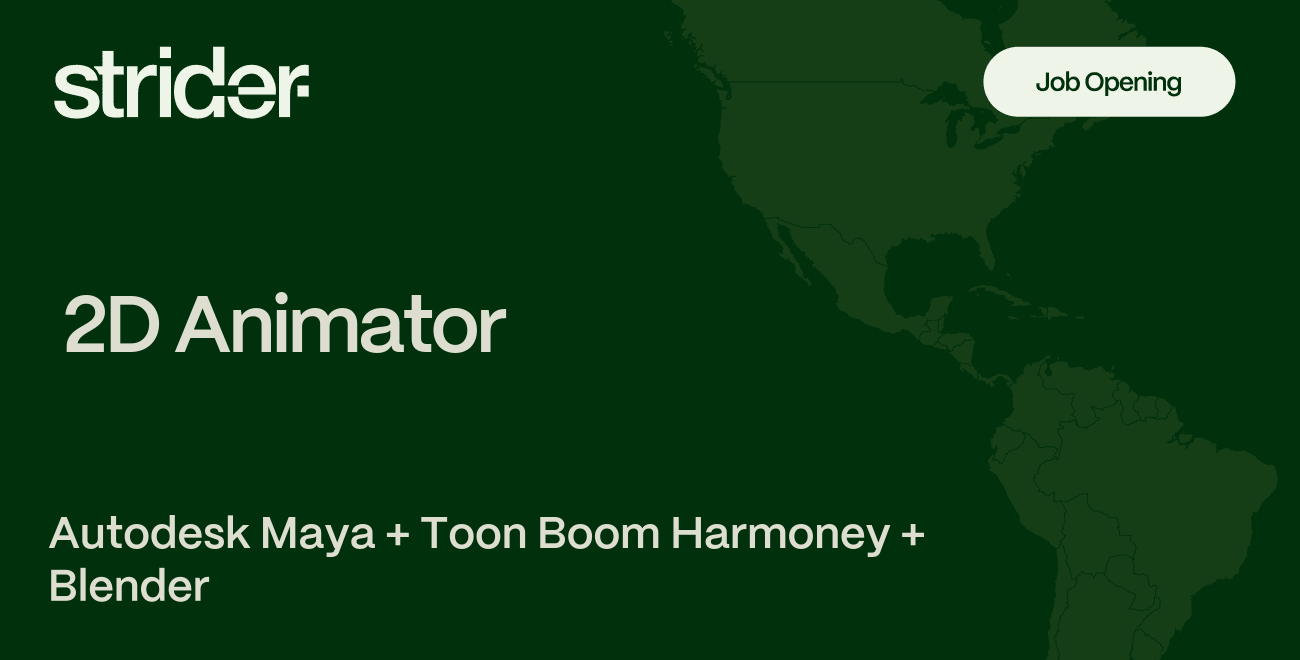 2D Animator - Autodesk Maya, Toon Boom Harmoney - Finance market | Strider Jobs
