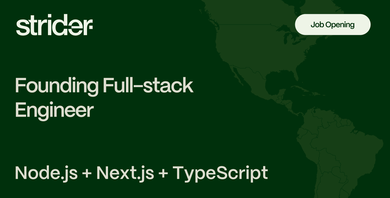 Founding Full-stack Engineer - Node.js, Next.js - Finance market | Strider Jobs