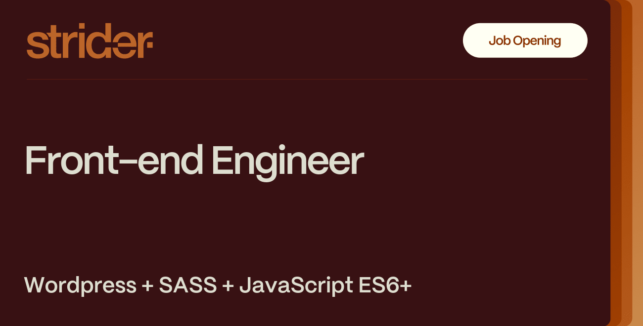 Front-end Engineer - Wordpress, SASS - Marketing market | Strider Jobs
