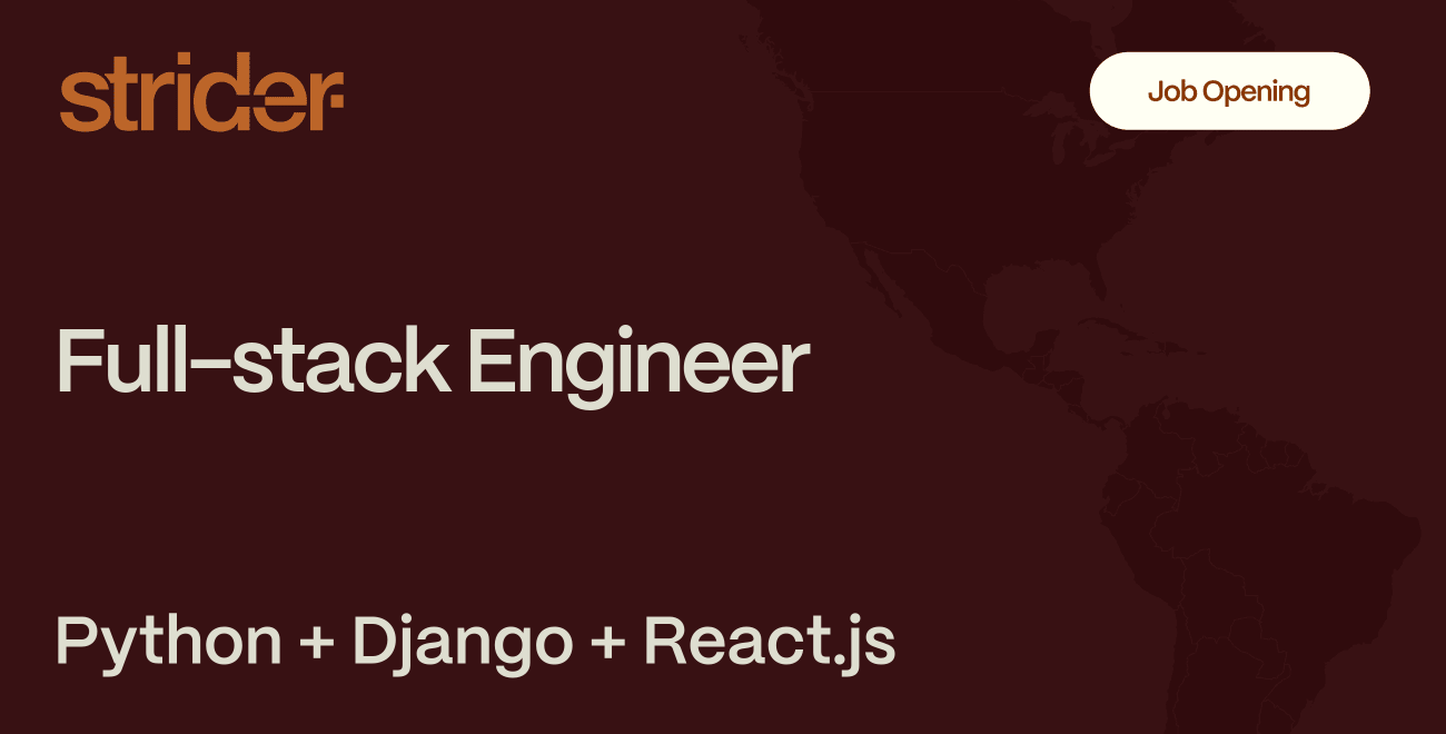 Full-stack Engineer - Python, Django - SaaS Tools market | Strider Jobs
