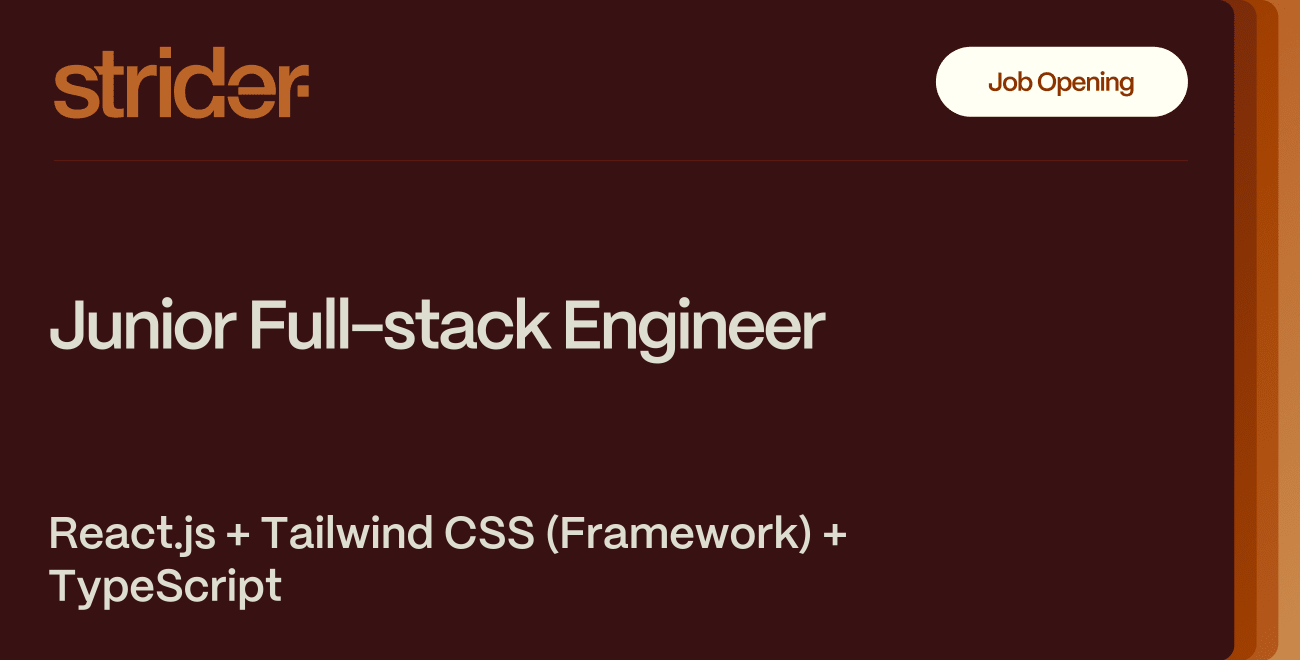 Junior Full-stack Engineer - React.js, Tailwind CSS - Developer tools market | Strider Jobs