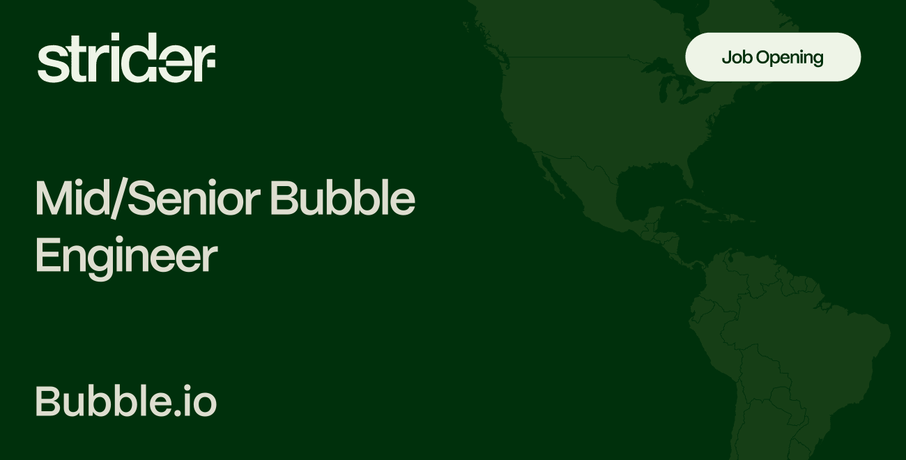Mid/Senior Bubble Engineer - Bubble.io, - Healthcare market | Strider Jobs