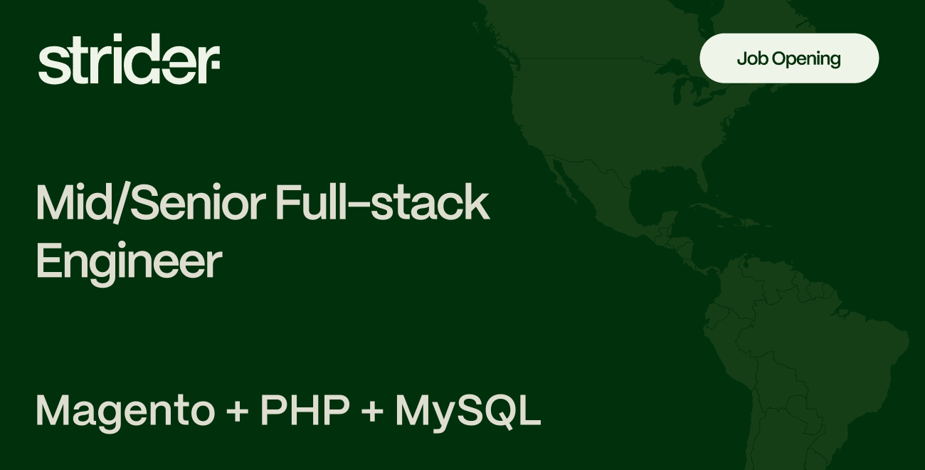 Mid/Senior Full-stack Engineer - Magento, PHP - E-commerce market | Strider Jobs