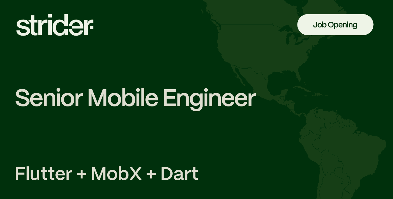 Senior Mobile Engineer - Flutter, MobX - Pet Health market | Strider Jobs