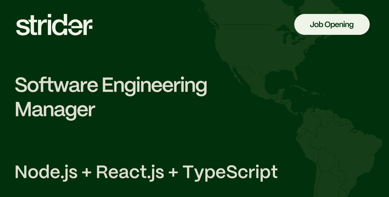 Software Engineering Manager - Node.js, React.js - SaaS Tools market | Strider Jobs