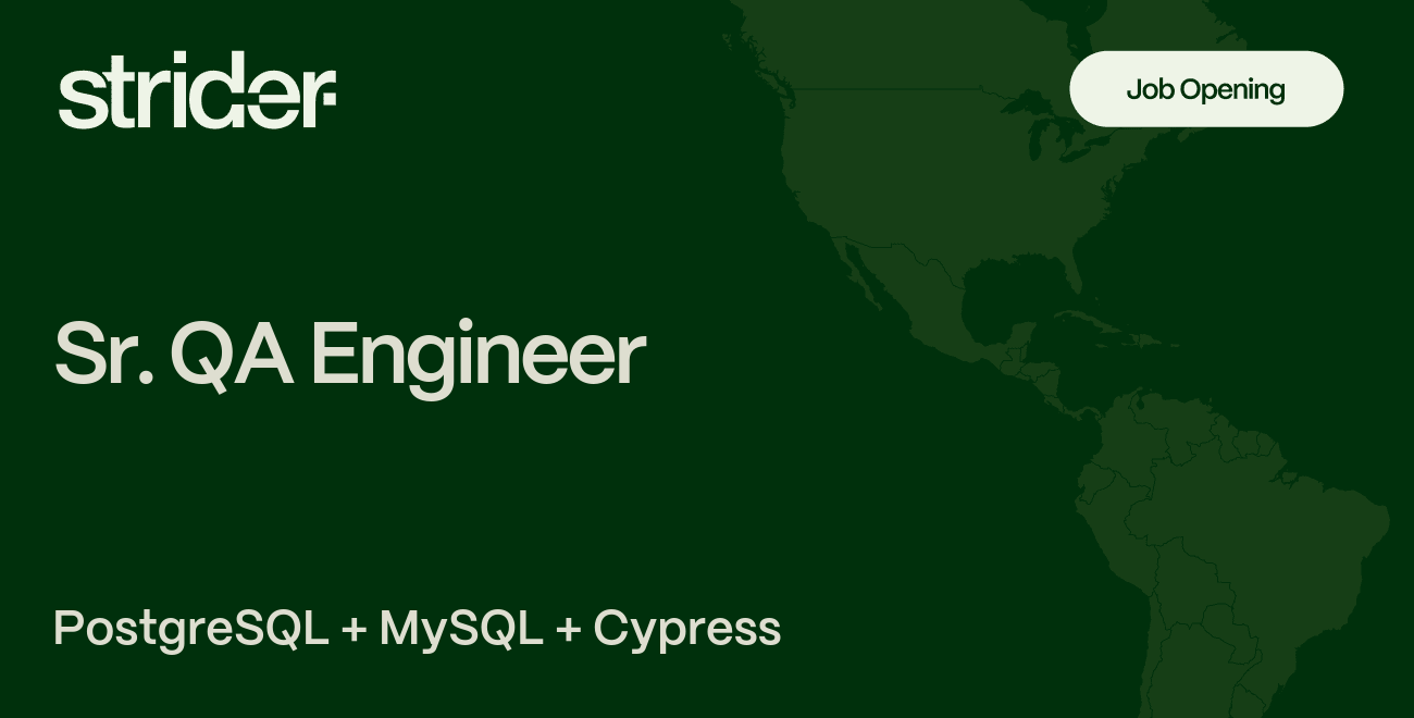 Sr. QA Engineer - PostgreSQL, MySQL - Pet Health market | Strider Jobs